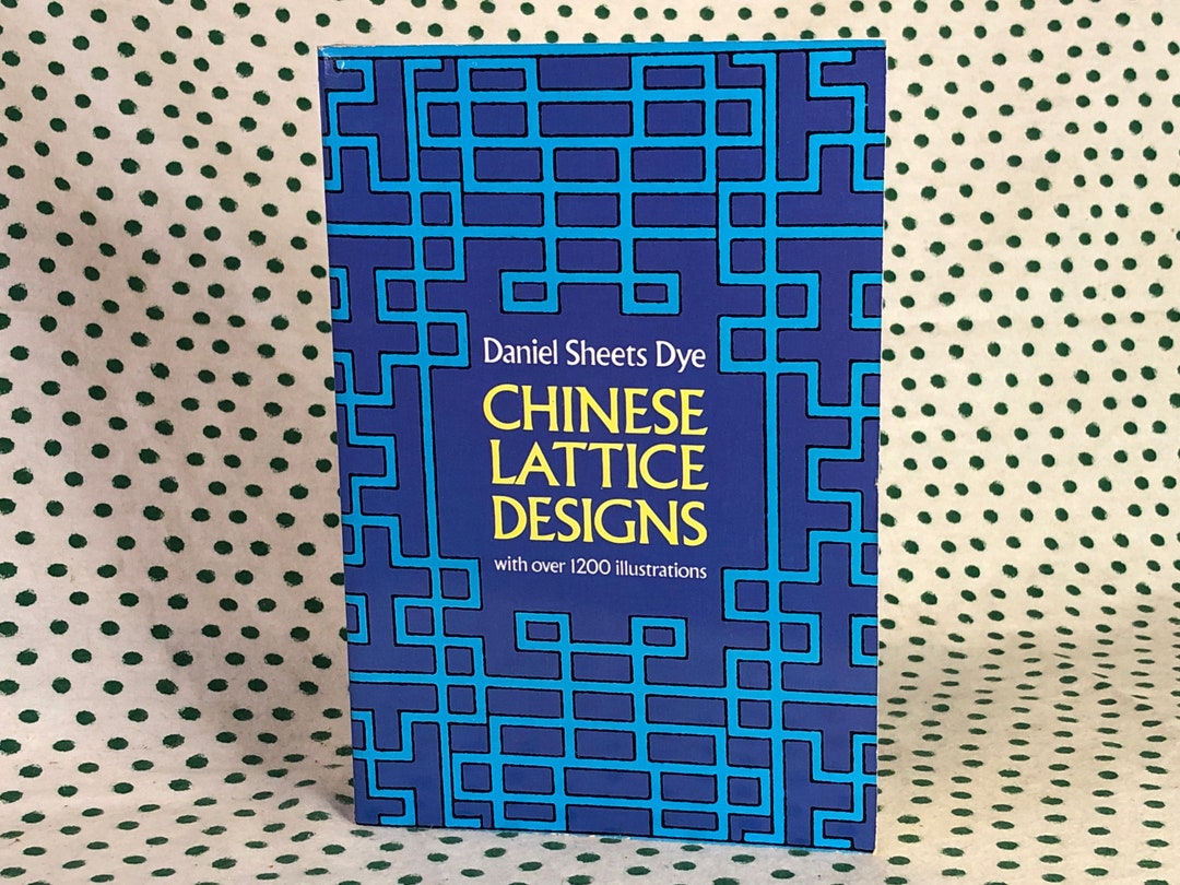 Chinese Lattice Designs by Daniel Sheets Dye Softcover - Etsy