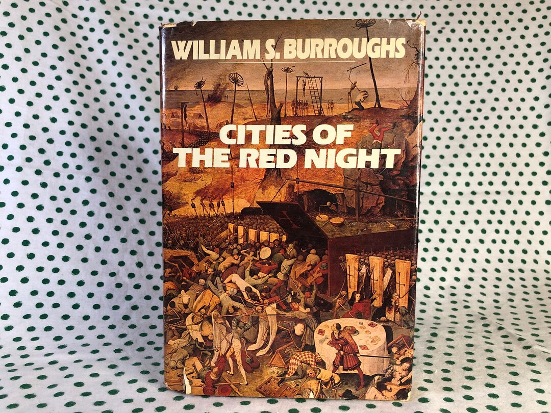 Cities of the Red Night by William S. Burroughs -hardcover First ...