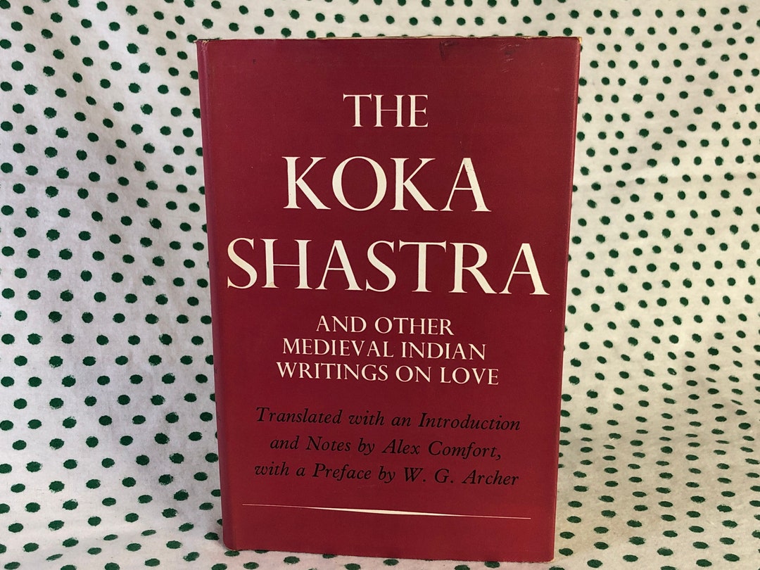 The Koka Shastra and Other Medieval Indian Writings on Love hardcover ...