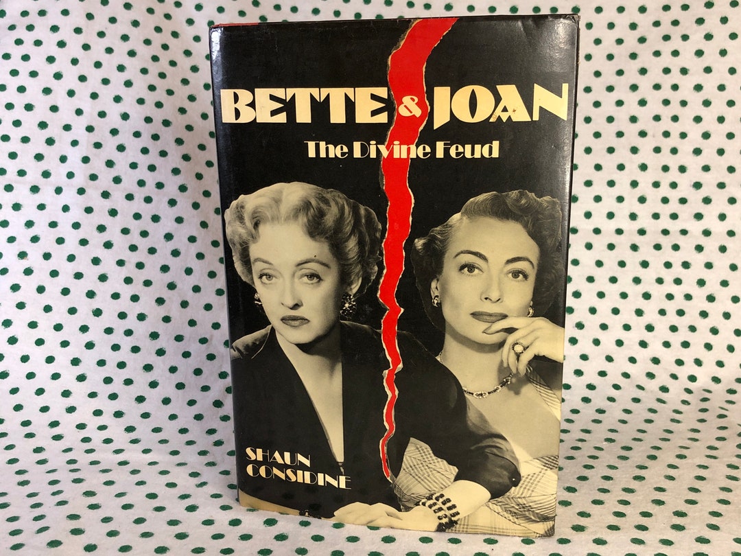 Bette & Joan the Divine Feud by Shaun Considine -hardcover - Etsy