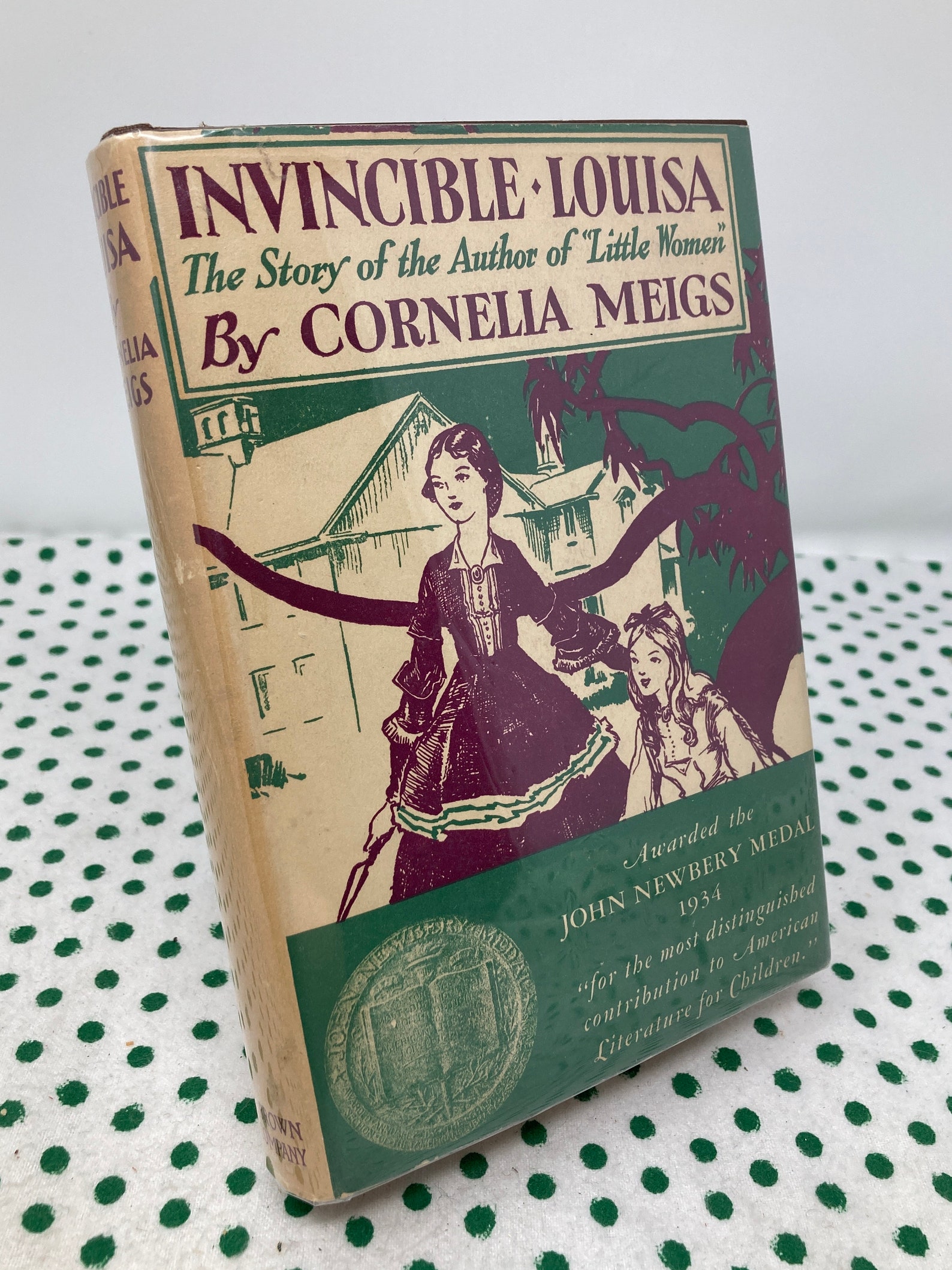 Invincible Louisa by Cornelia Meigs the Story of the Author of Little ...