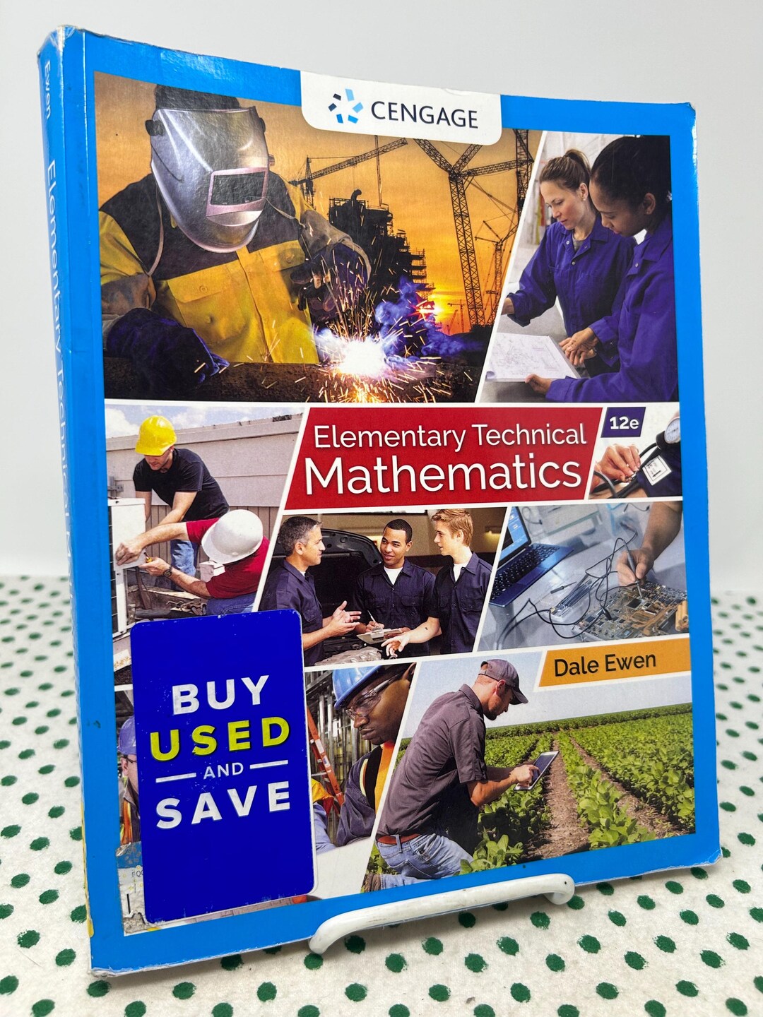 Elementary Technical Mathematics Cengage Textbook 12e by Dale Ewen ...