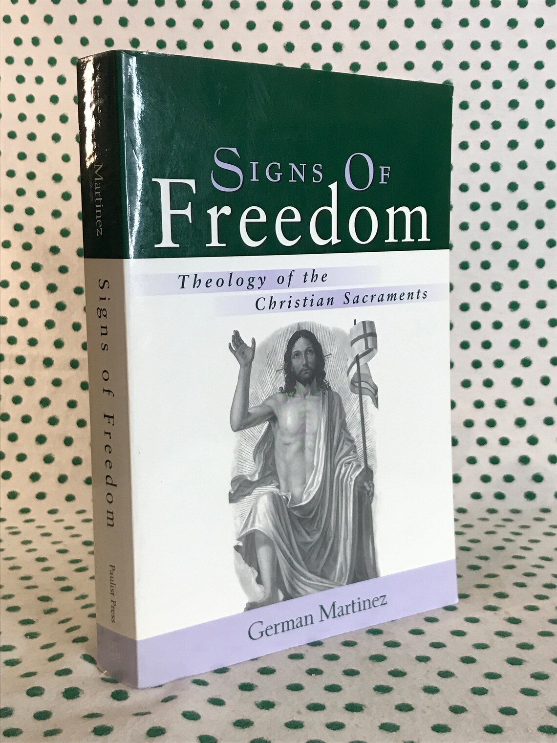 Signs of Freedom Theology of the Christian Sacraments by German ...