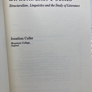 Structuralist Poetics: Structuralism, Linguistics, and the Study of ...