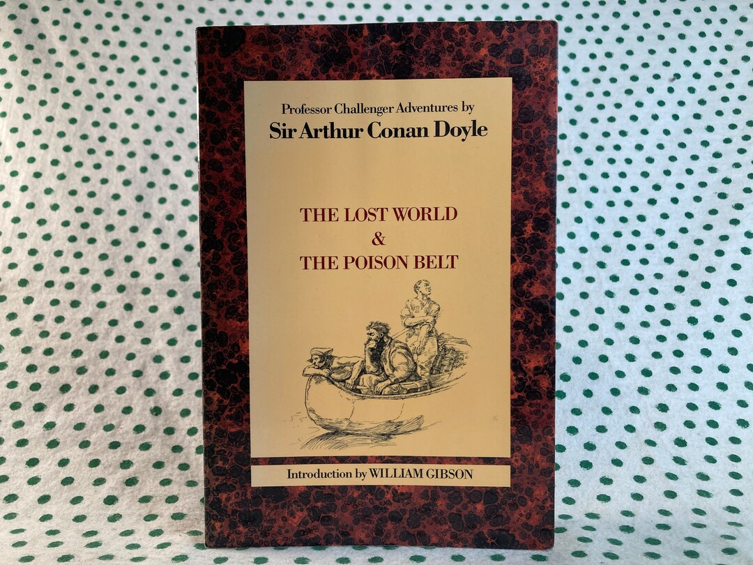 The Lost World & the Poison Belt by Sir Arthur Conan Doyle Vintage ...