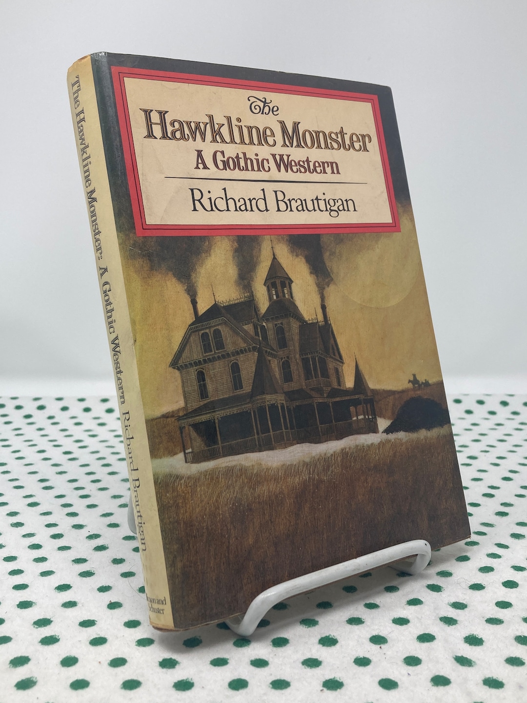 The Hawkline Monster a Gothic Western by Richard Brautigan 1st Edition ...