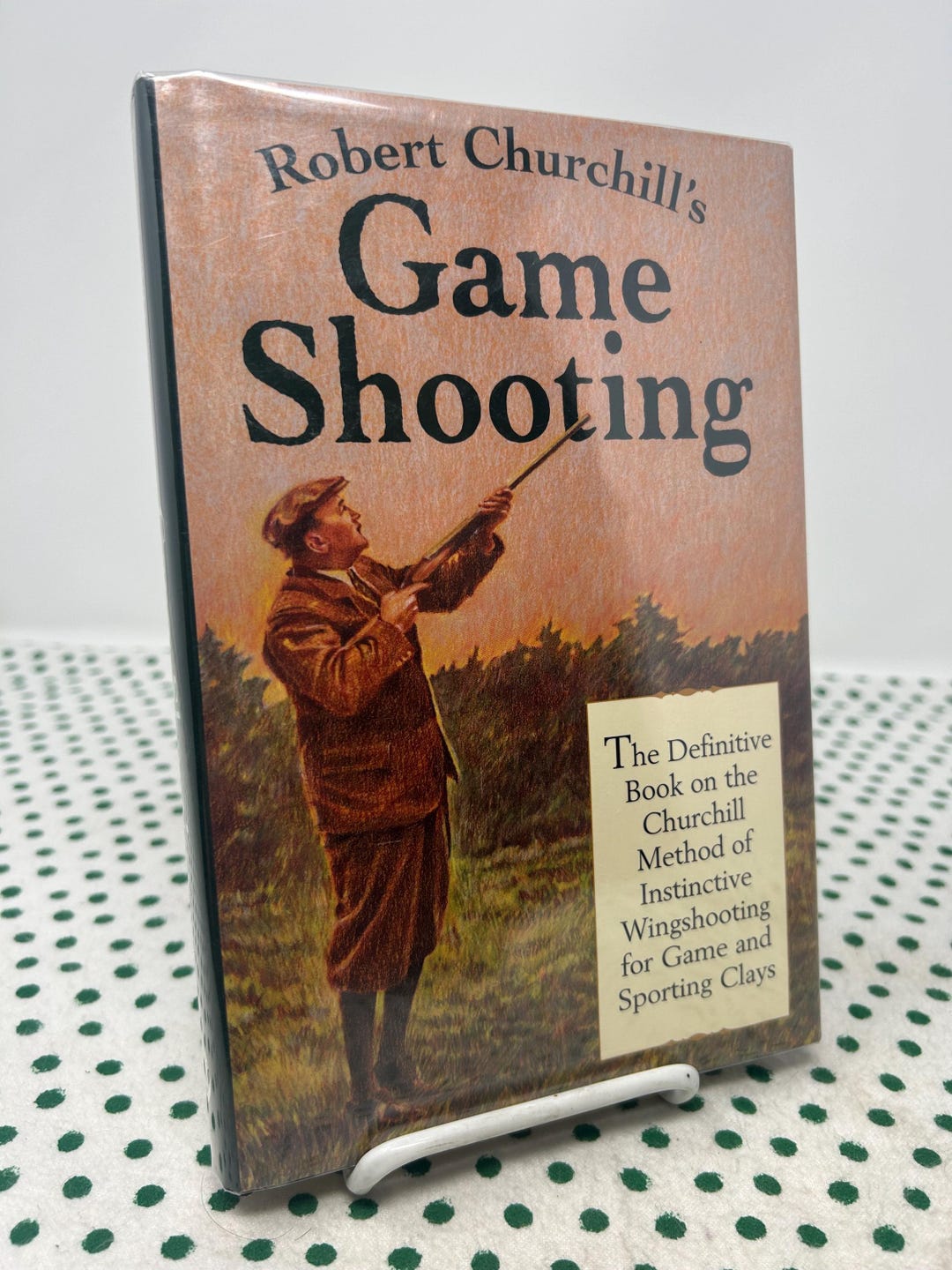 Robert Churchill's Game Shooting the Definitive Book on the Churchill ...