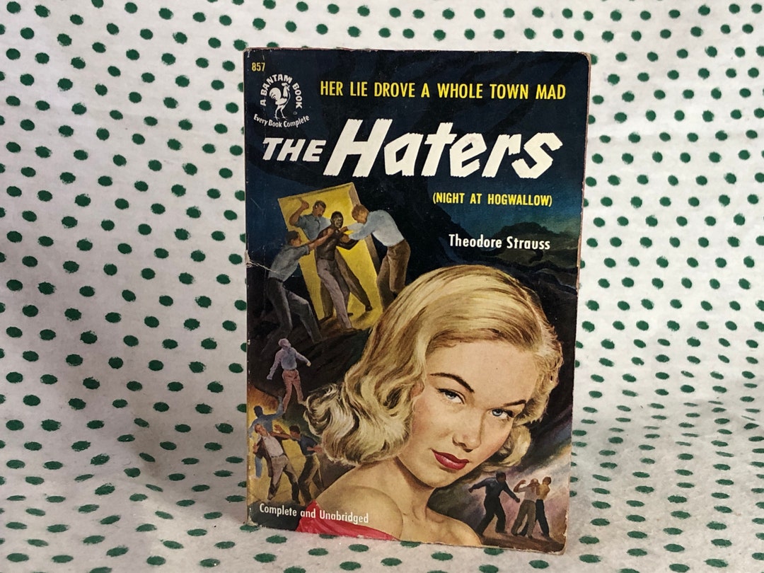 The Haters by Theodore Strauss a Bantam Book 1951 - Etsy