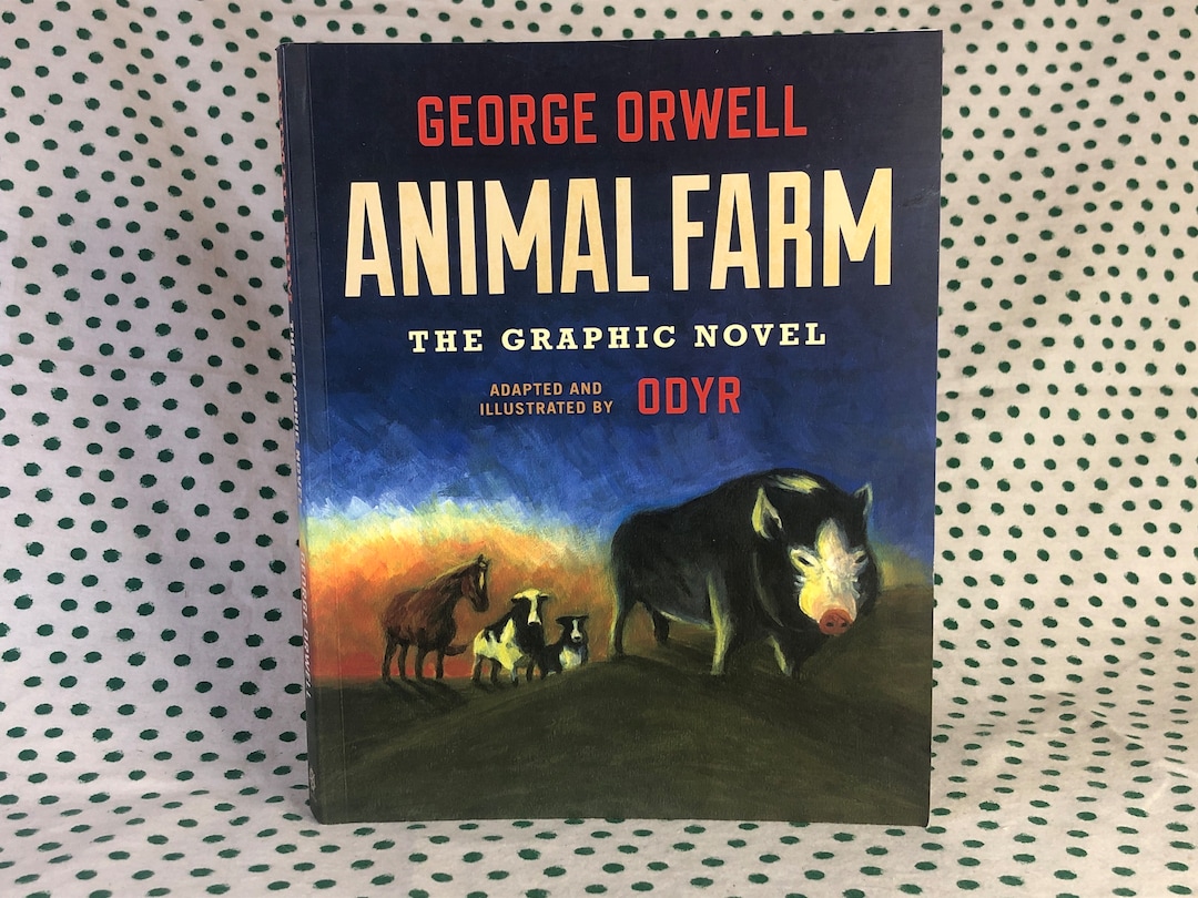 George Orwell Animal Farm the Graphic Novel Adapted and Illustrated by ...