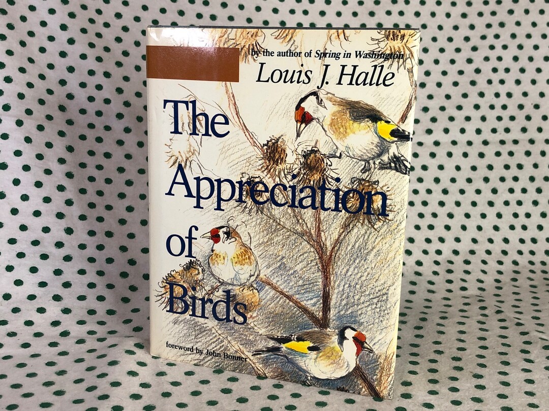 The Appreciation of Birds by Louis J. Halle Hardcover - Etsy