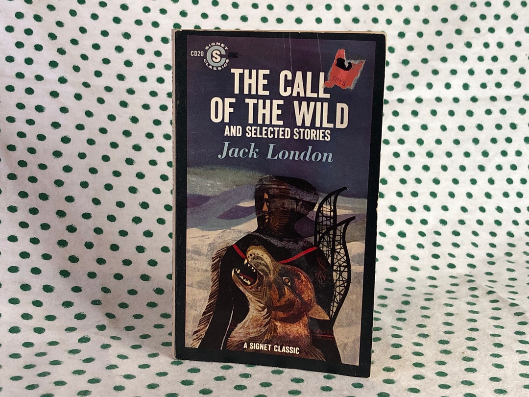 The Call of the Wild and Selected Stories by Jack London Paperback - Etsy