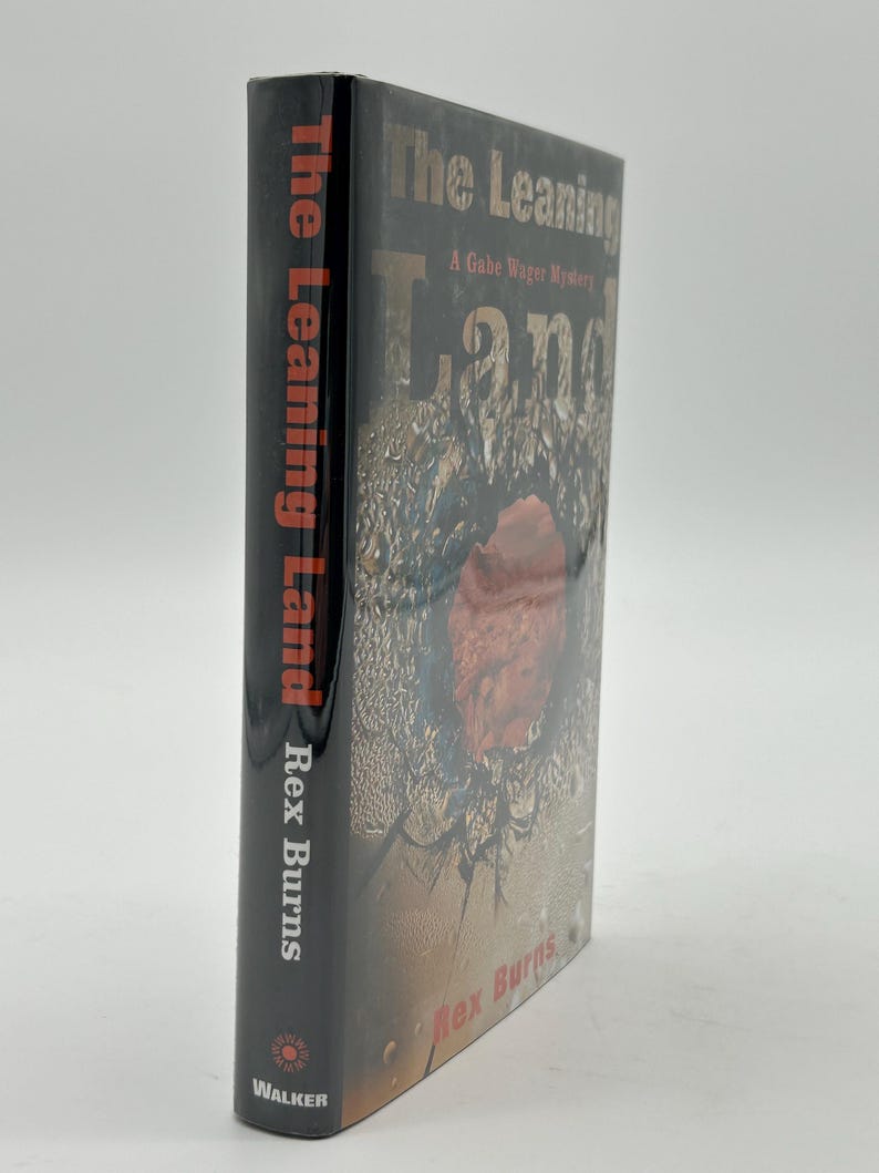 SIGNED the Leaning Land by Rex Burns Vintage Hardcover Mystery Book ...
