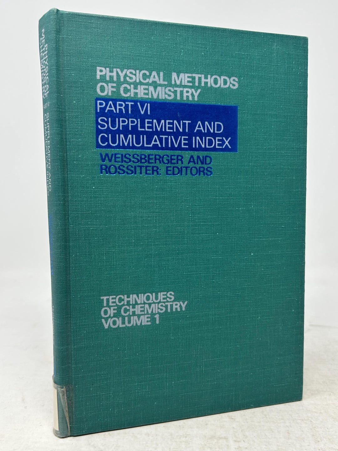 Physical Methods of Chemistry Part VI Supplement and Cumulative Index ...