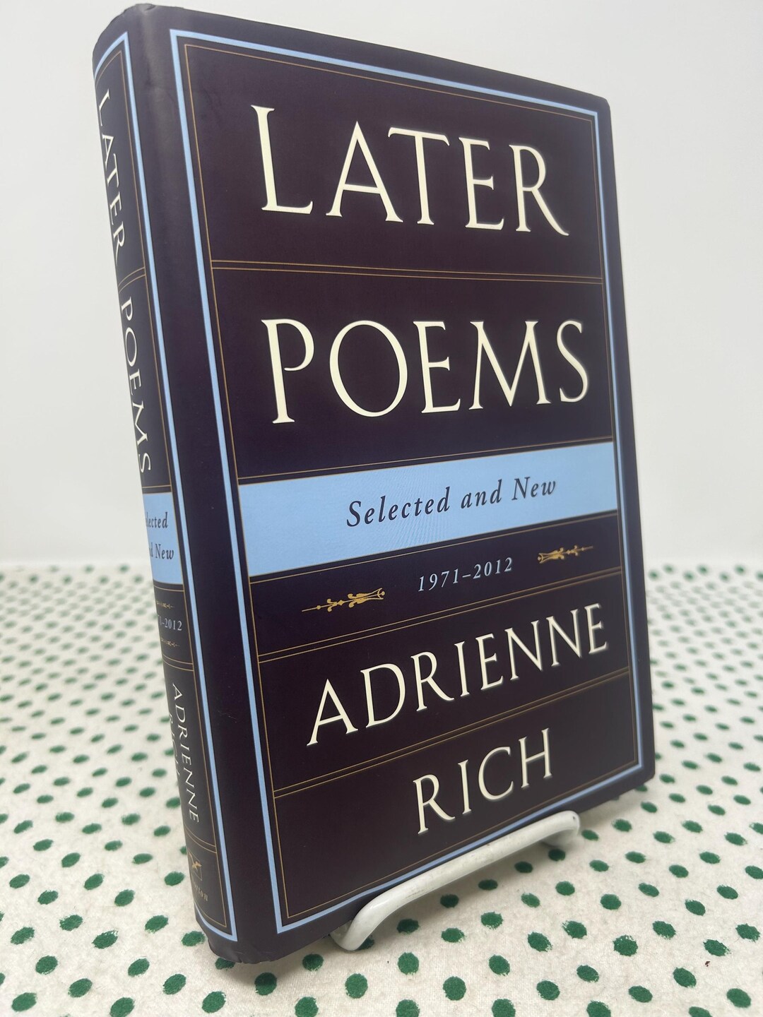 Later Poems Selected and New 1971-2012 by Adrienne Rich Hardcover - Etsy