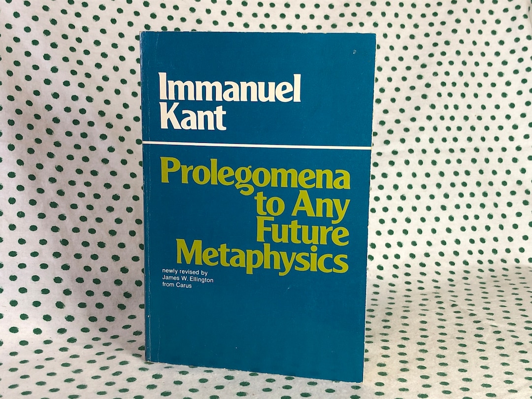 Prolegomena to Any Future Metaphysics by Immanuel Kant Softcover - Etsy