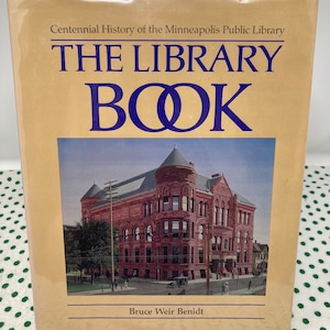 SIGNED the Library Book Centennial History of the Minneapolis Public ...