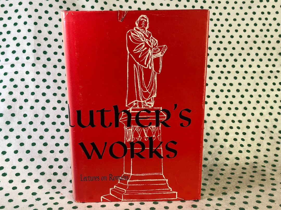 Luther's Works Volume 25 Lectures on Romans Hardcover - Etsy