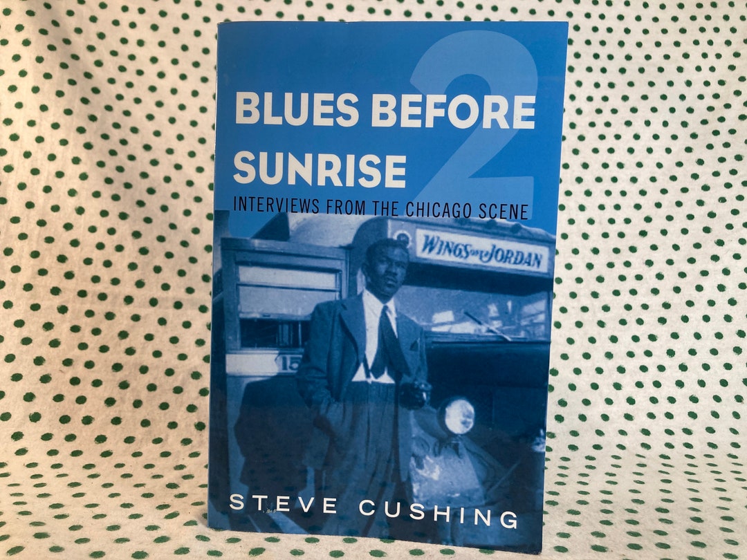 Blues Before Sunrise by Steve Cushing Softcover - Etsy