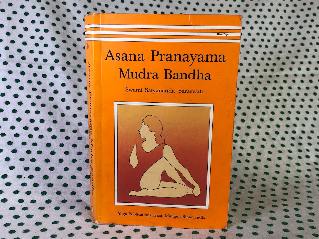 Asana Pranayama Mudra Bandha By Swami Satyananda Saraswati, 51% OFF