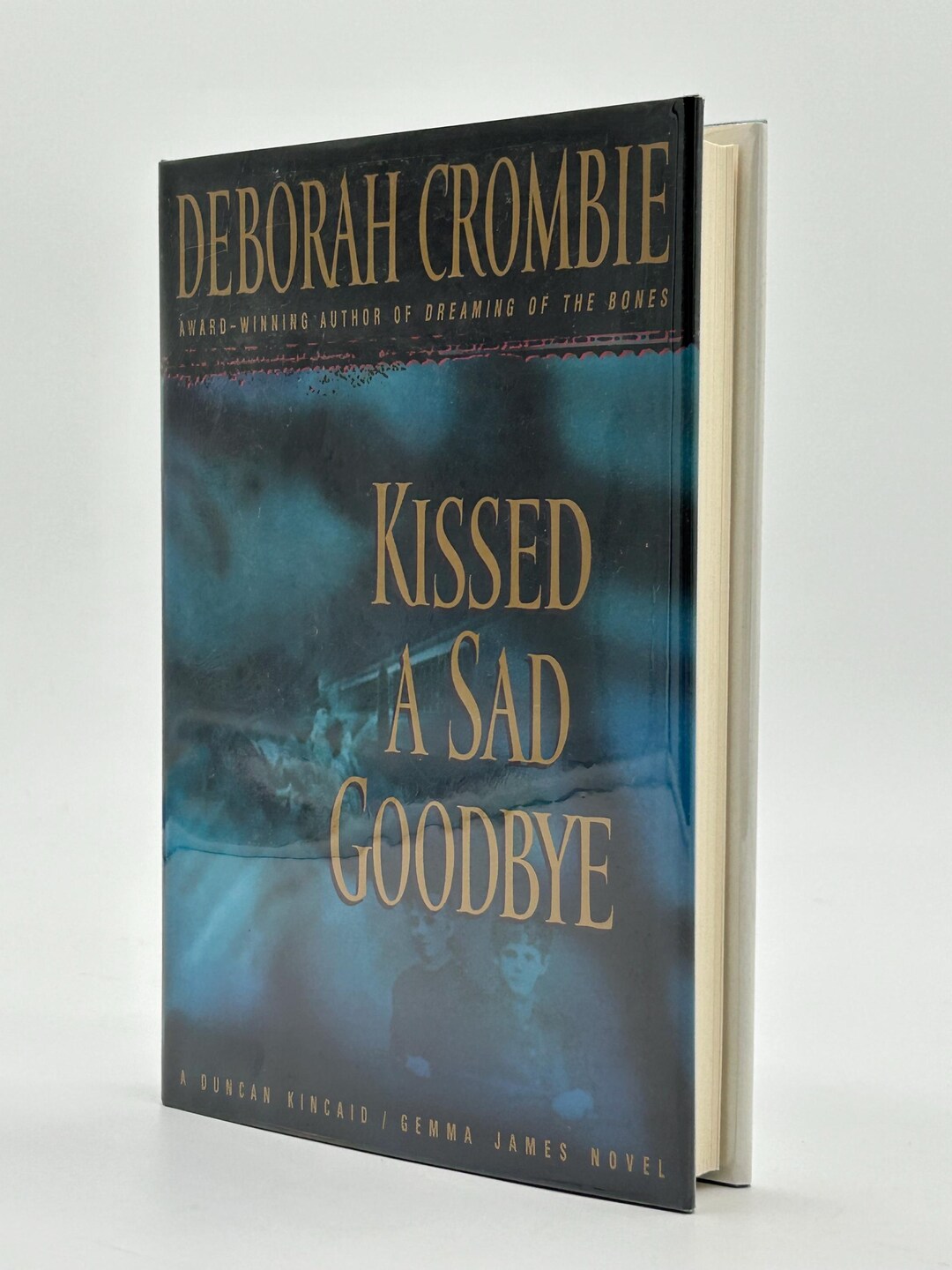 SIGNED Kissed A Sad Goodbye by Deborah Crombie Vintage Hardcover ...