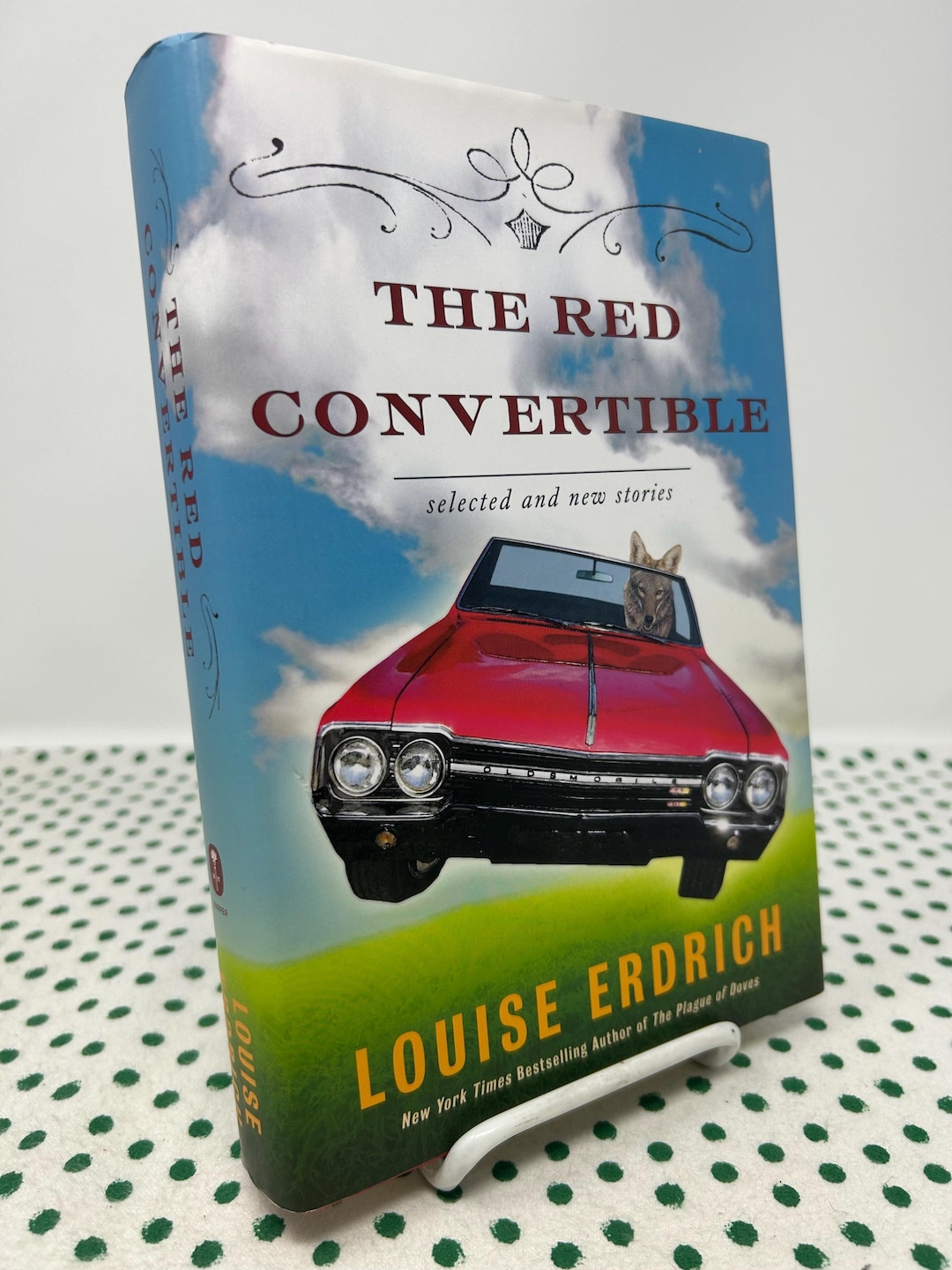The Red Convertible by Louise Erdrich Selected and New Stories 1978 ...