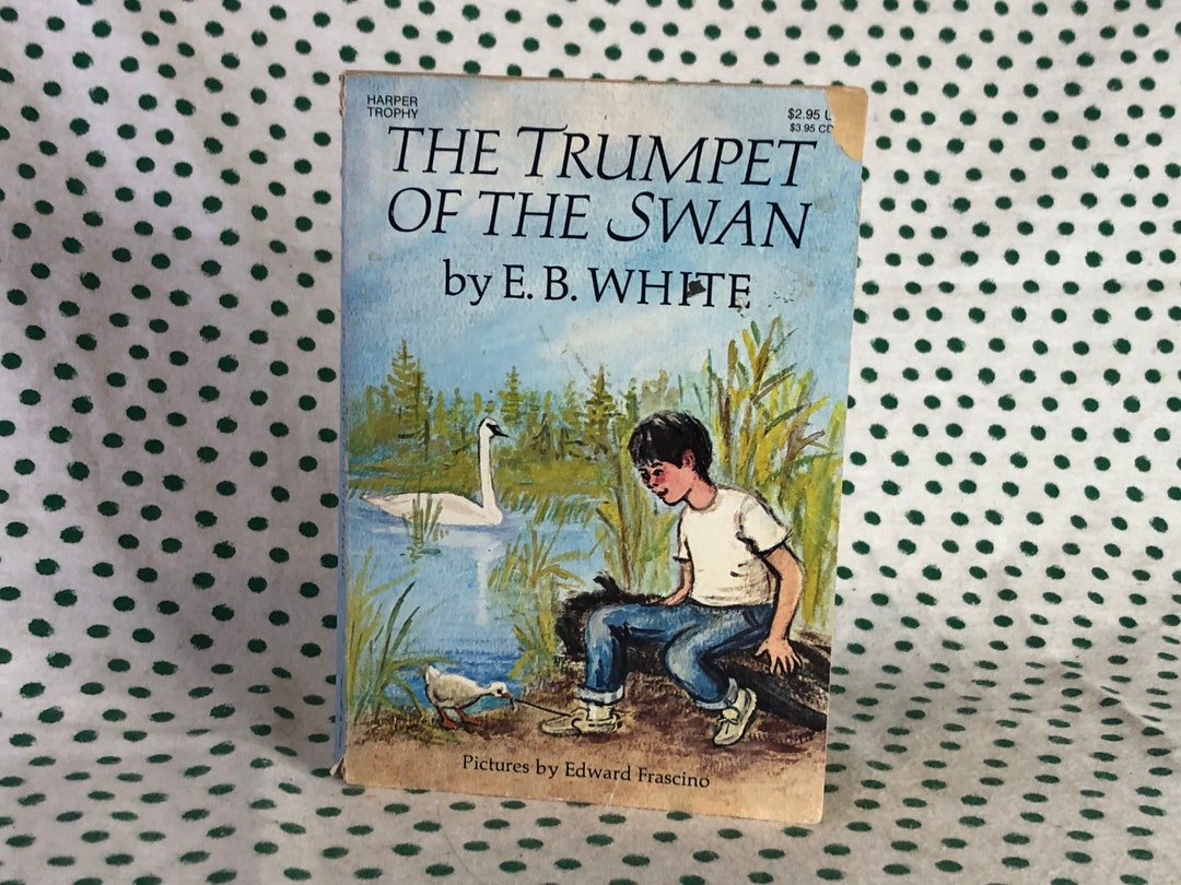 The Trumpet of the Swan by E.B. White Softcover - Etsy