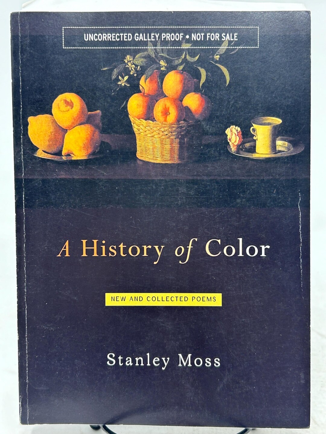 A History of Color by Stanley Moss New and Collected Poems Uncorrected ...
