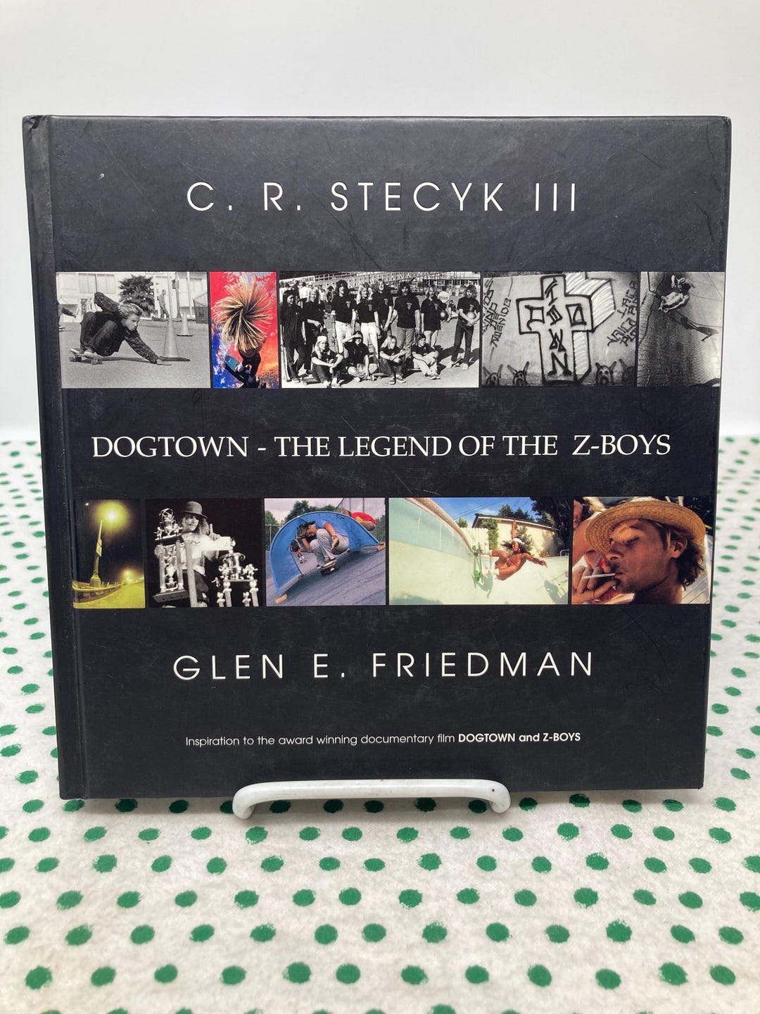 Dogtown the Legend of the Z-boys by C.R. Stecyk III and Glen E ...
