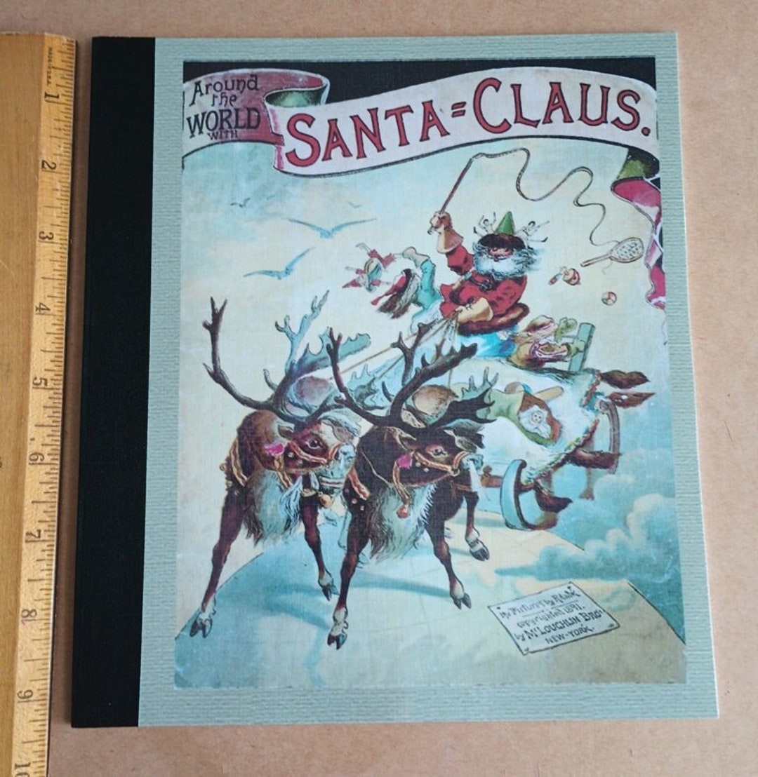 Richard Andre * Around the World With SANTA CLAUS (1891) CHRISTMAS * Mcloughlin Bros * Modern ...