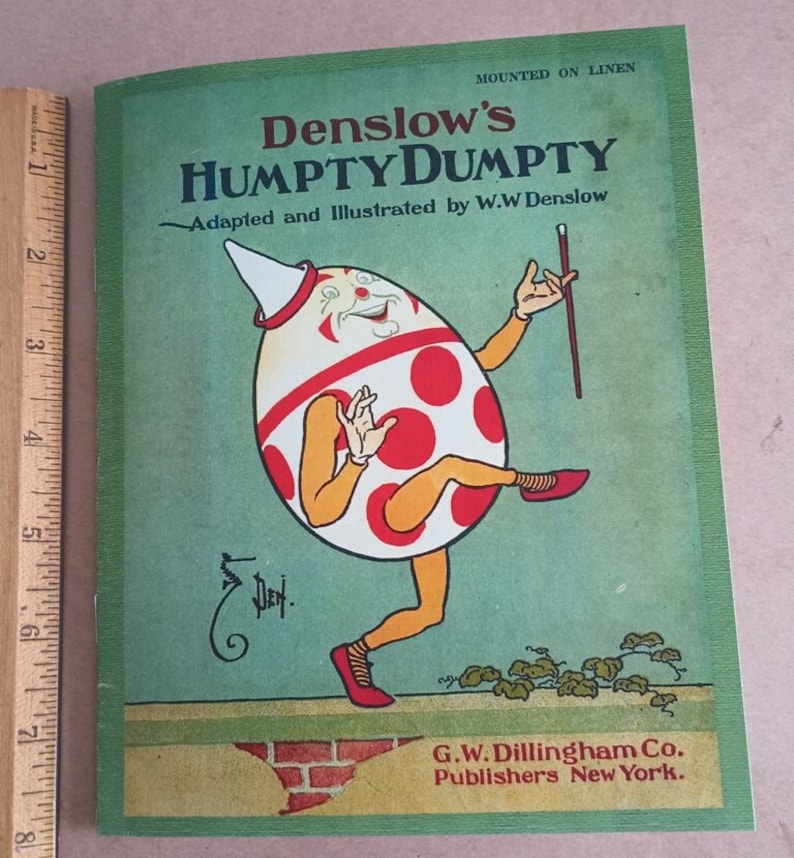 Denslow's HUMPTY DUMPTY (1903) William Wallace Denslow * Classic Clumsy ...