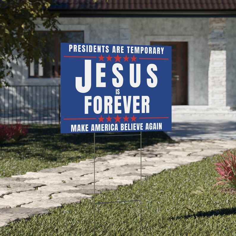Christian Yard Sign, Election 2024 Sign, Jesus Flag for Churches, Yard ...