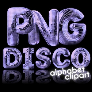 Disco Ball PNG Font: 3D Alphabet Colorful Purple Sparkly Clipart ...