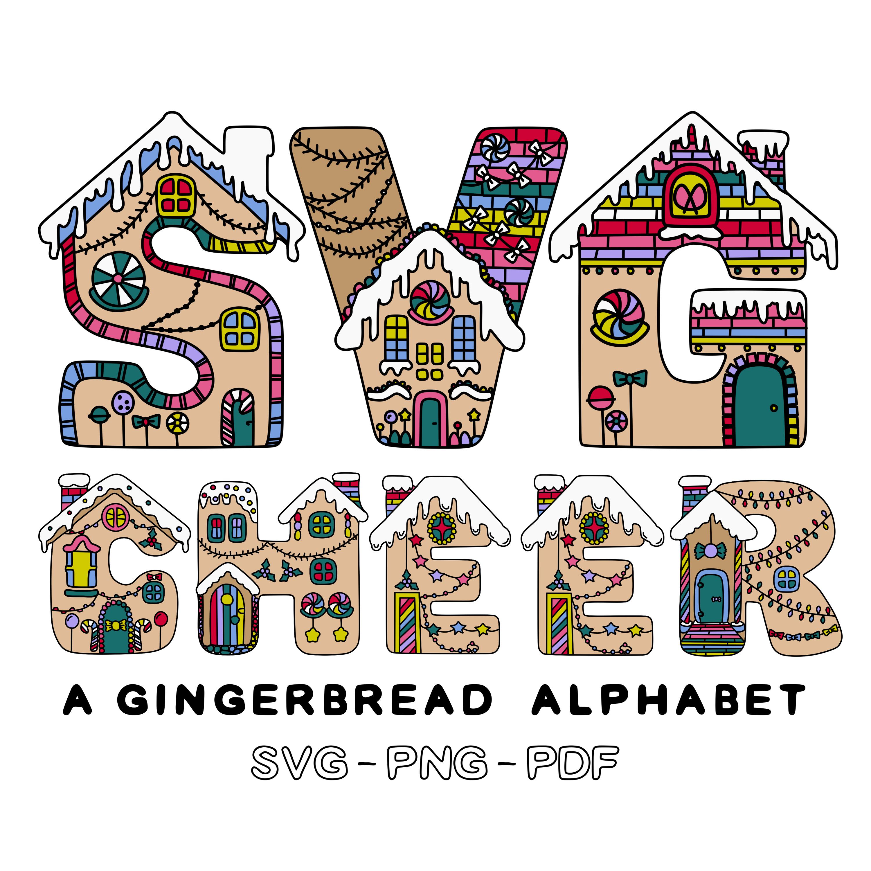 Gingerbread SVG Alphabet, PNG Printable Gingerbread House Clipart ...