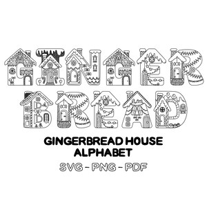 Gingerbread House SVG Alphabet, Printable Outline Christmas Letters ...