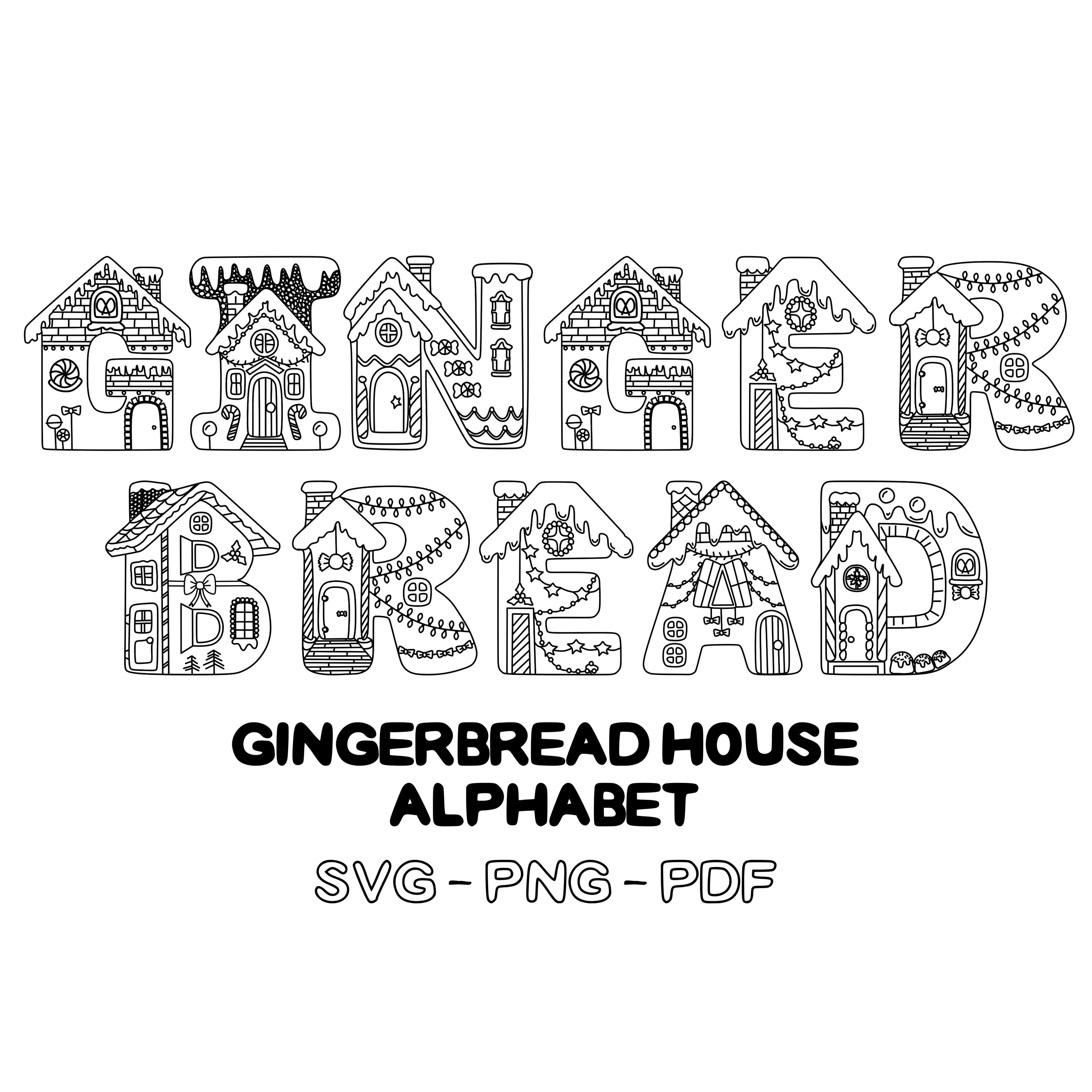 Gingerbread House SVG Alphabet, Printable Outline Christmas Letters ...