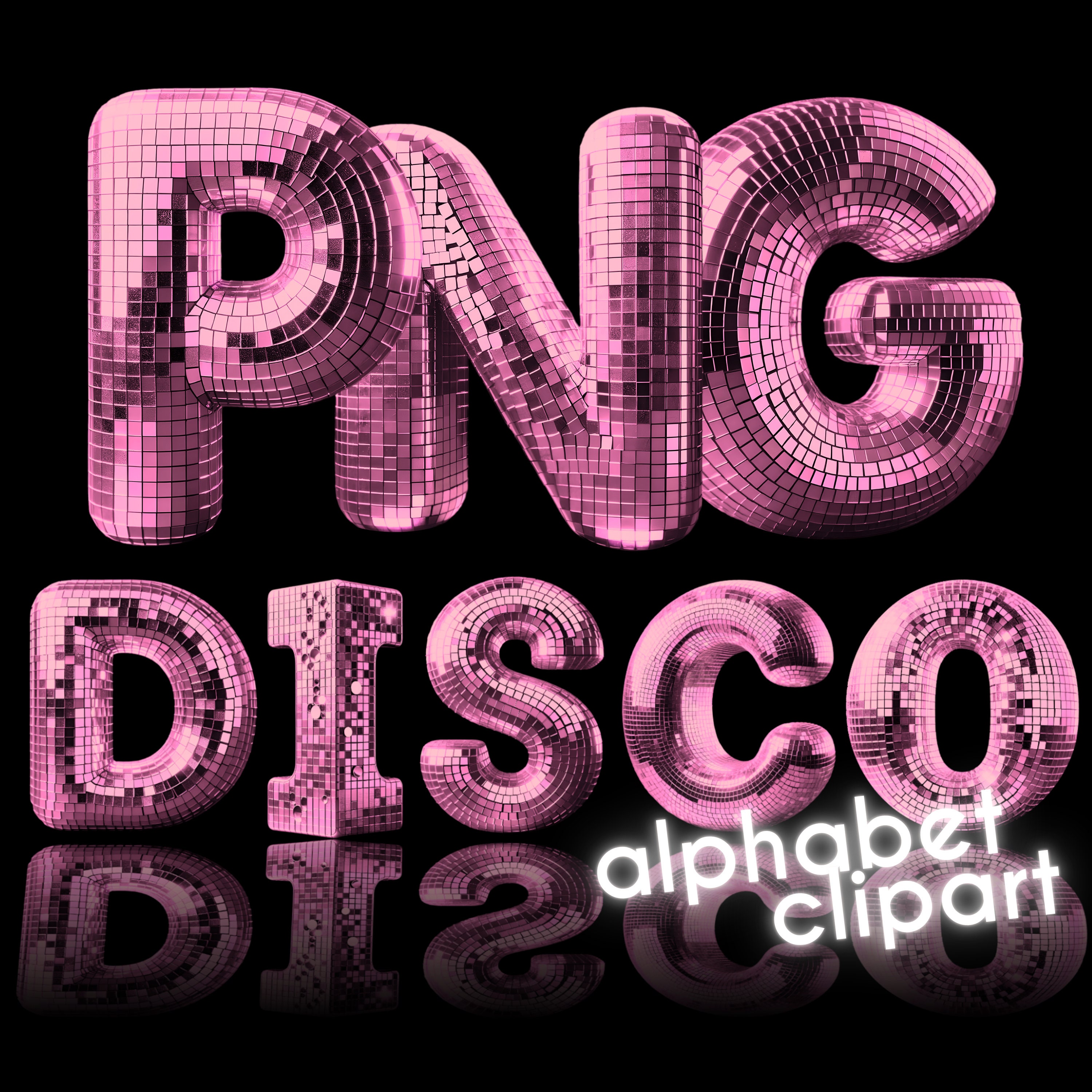 Disco Ball PNG 3D Alphabet: Pink Colorful Sparkly Clipart Letters ...