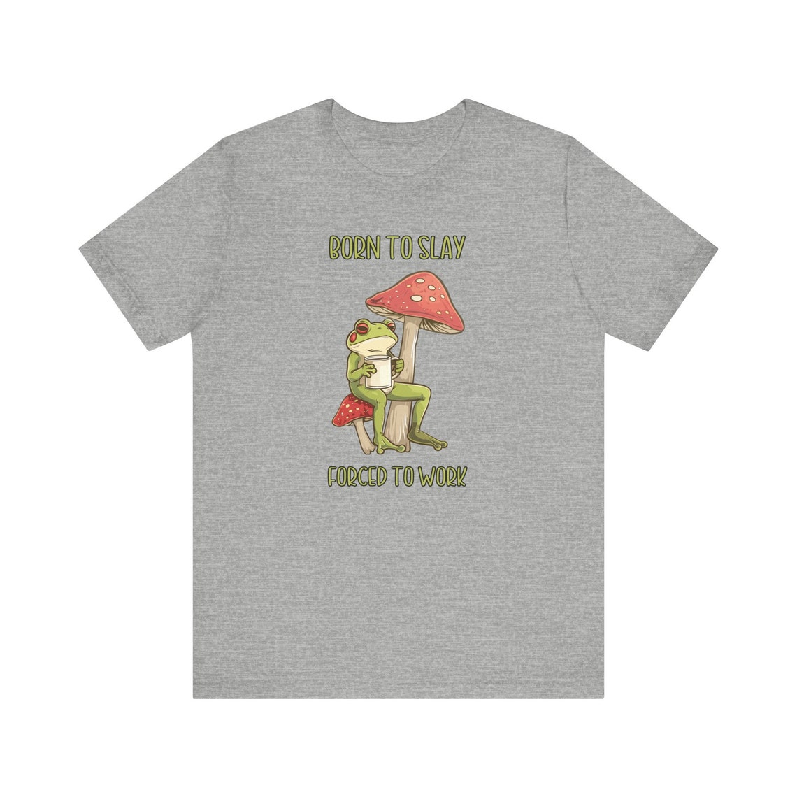 Born to Slay Forced to Work Frog Tee, Sarcastic Frog Shirt, Annoyed ...