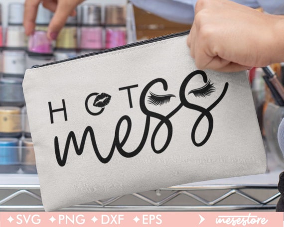 Hot Mess Svg Makeup Bag Svg Svg Dxf Eps Png Files for - Etsy