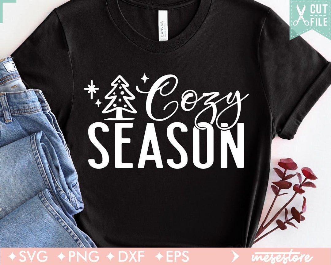 Cozy Season Svg, Get Cozy Svg, Cosy Vibes Svg, Merry Christmas Svg ...