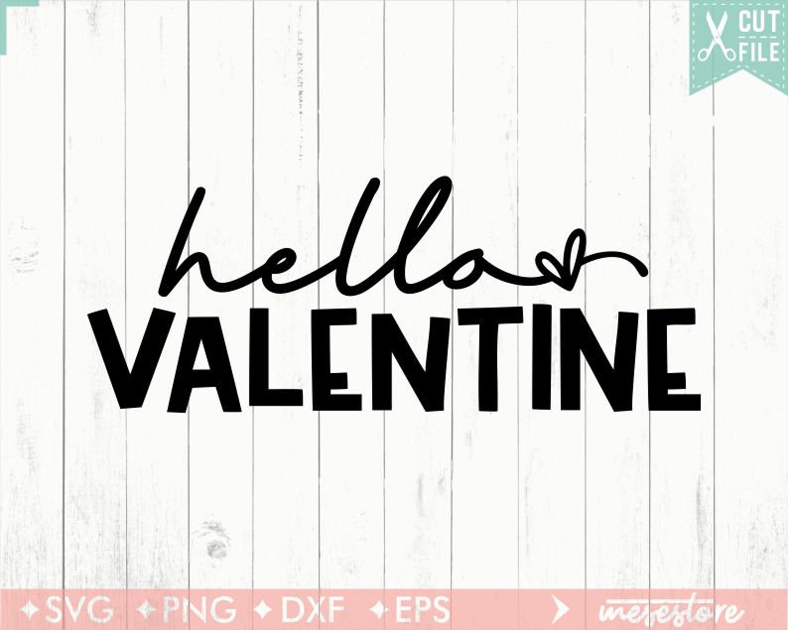 Hello Valentine SVG Valentines Day SVG Love SVG Heart Svg - Etsy