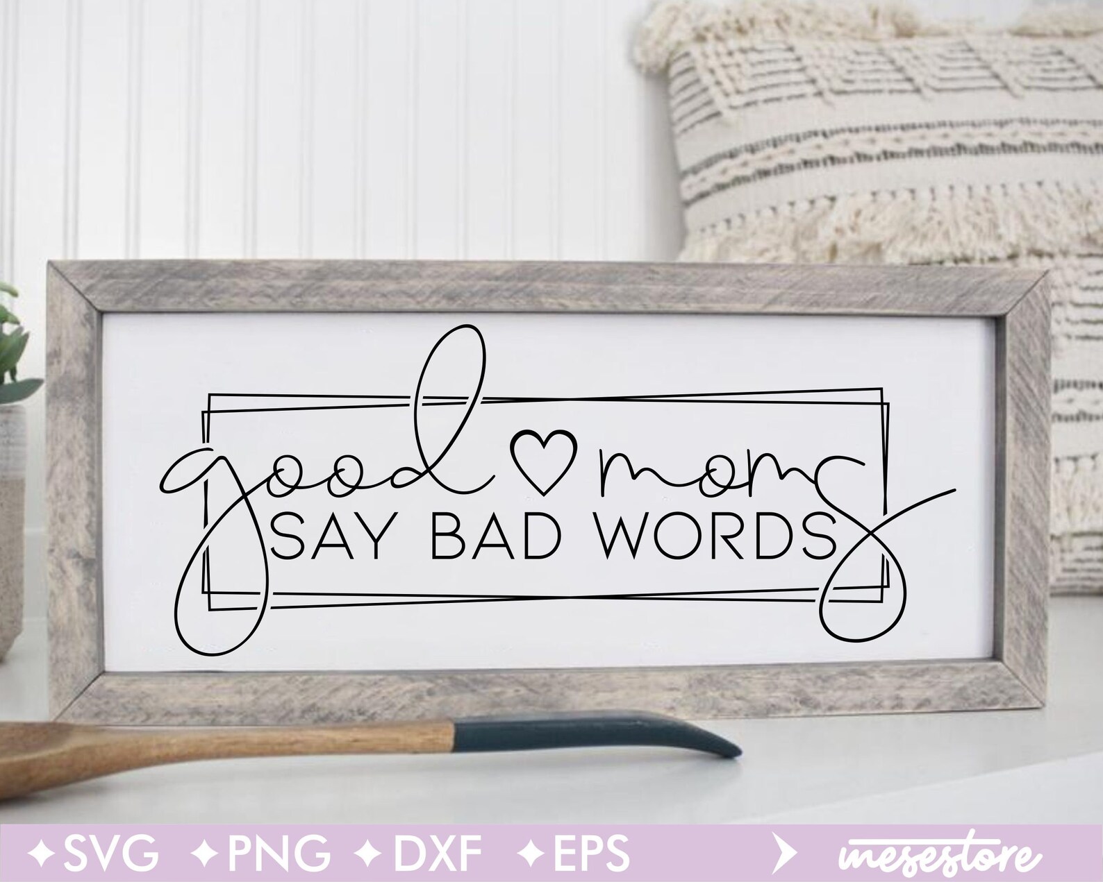 Good Moms Say Bad Words SVG Svg Dxf Eps Png Files for Cutting - Etsy