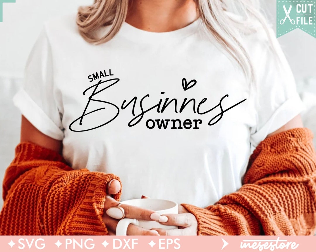 Small Business Owner SVG PNG, Self Empowering Svg, Boss Babe Svg ...