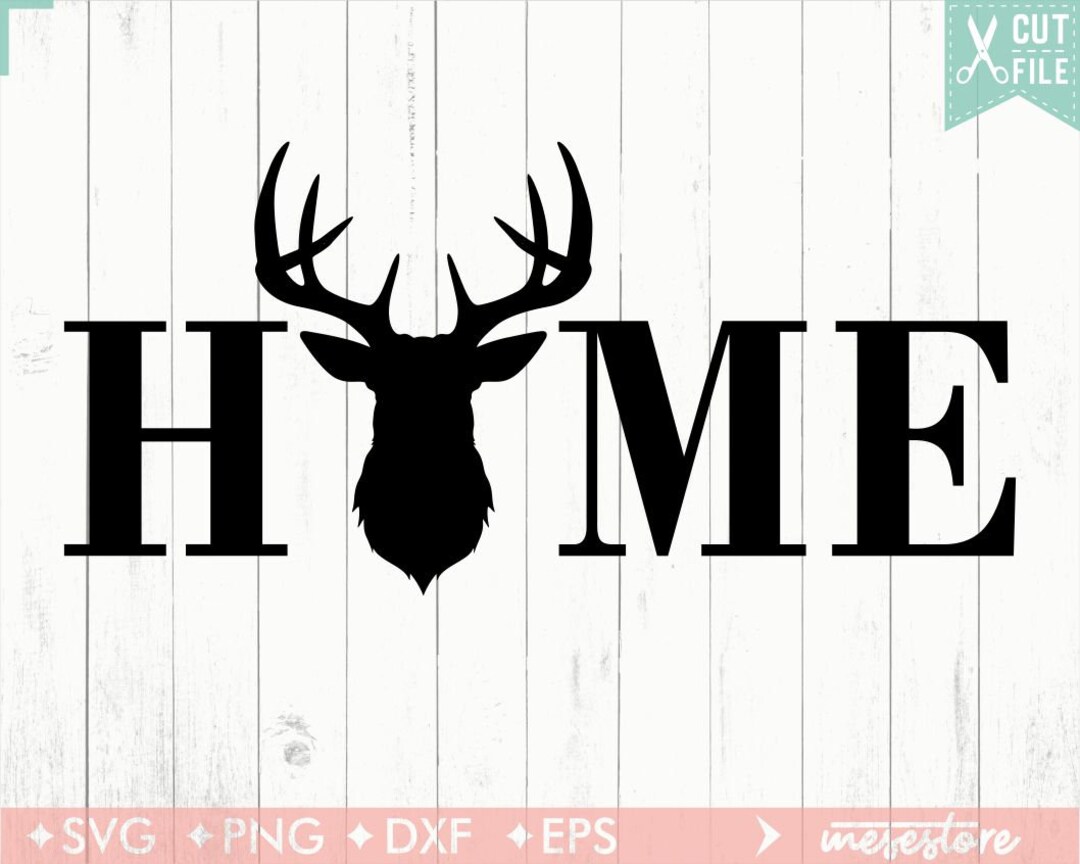 Home Sign Svg, Deer Hunting Svg,farmhouse Svg,antlers Svg, Hunting Svg ...