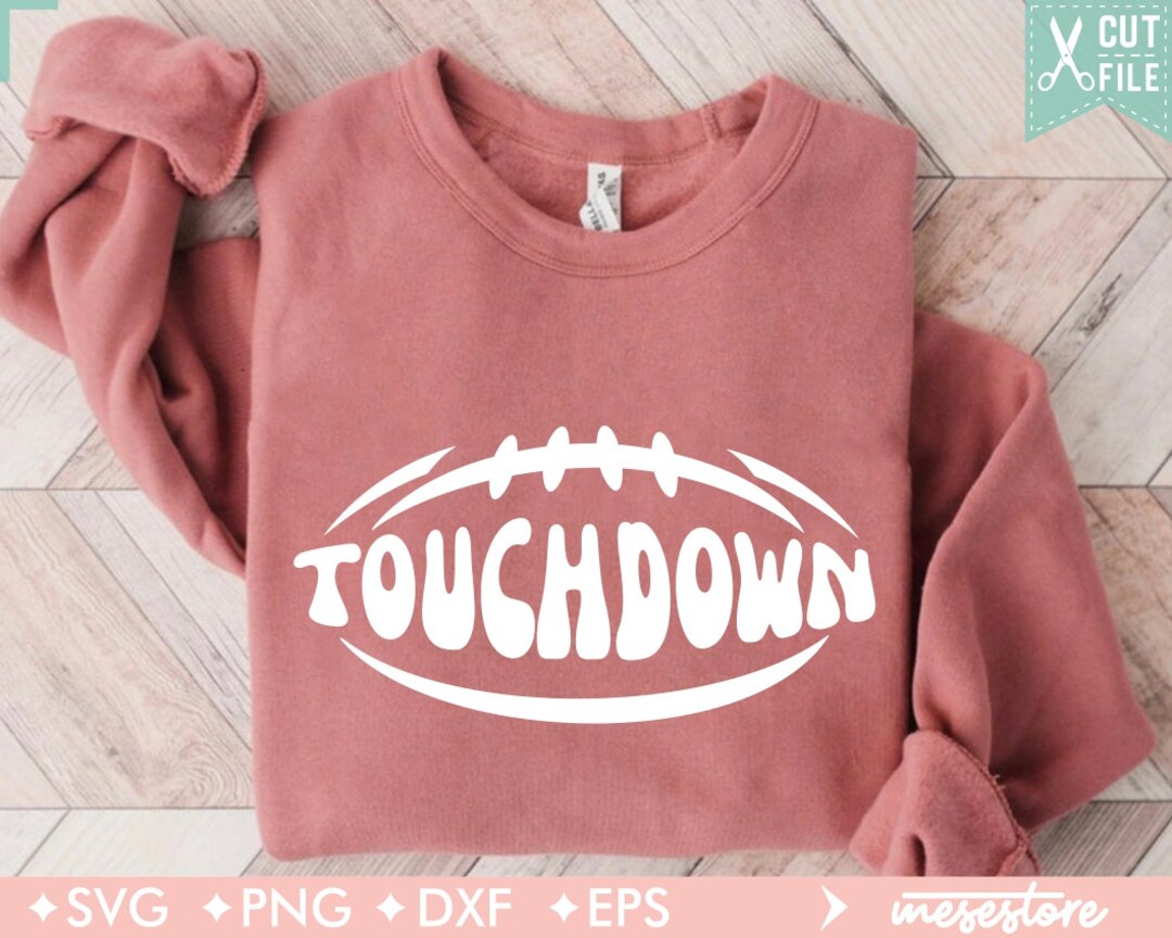 Touchdown SVG PNG Game Day Vibes Svg, Football Svg, Football Mom Svg ...
