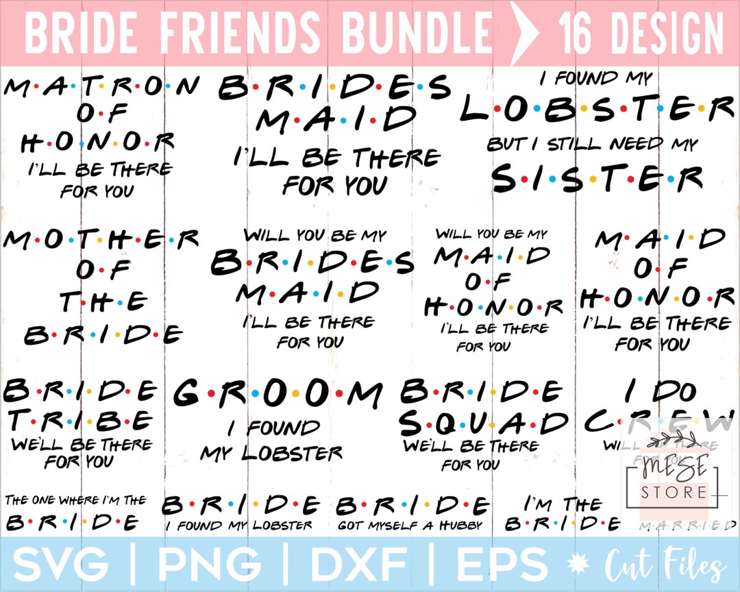 Bride Friends Svg Bundle, Bride Svg, Wedding Svg, Bride Svg, Groom Svg ...