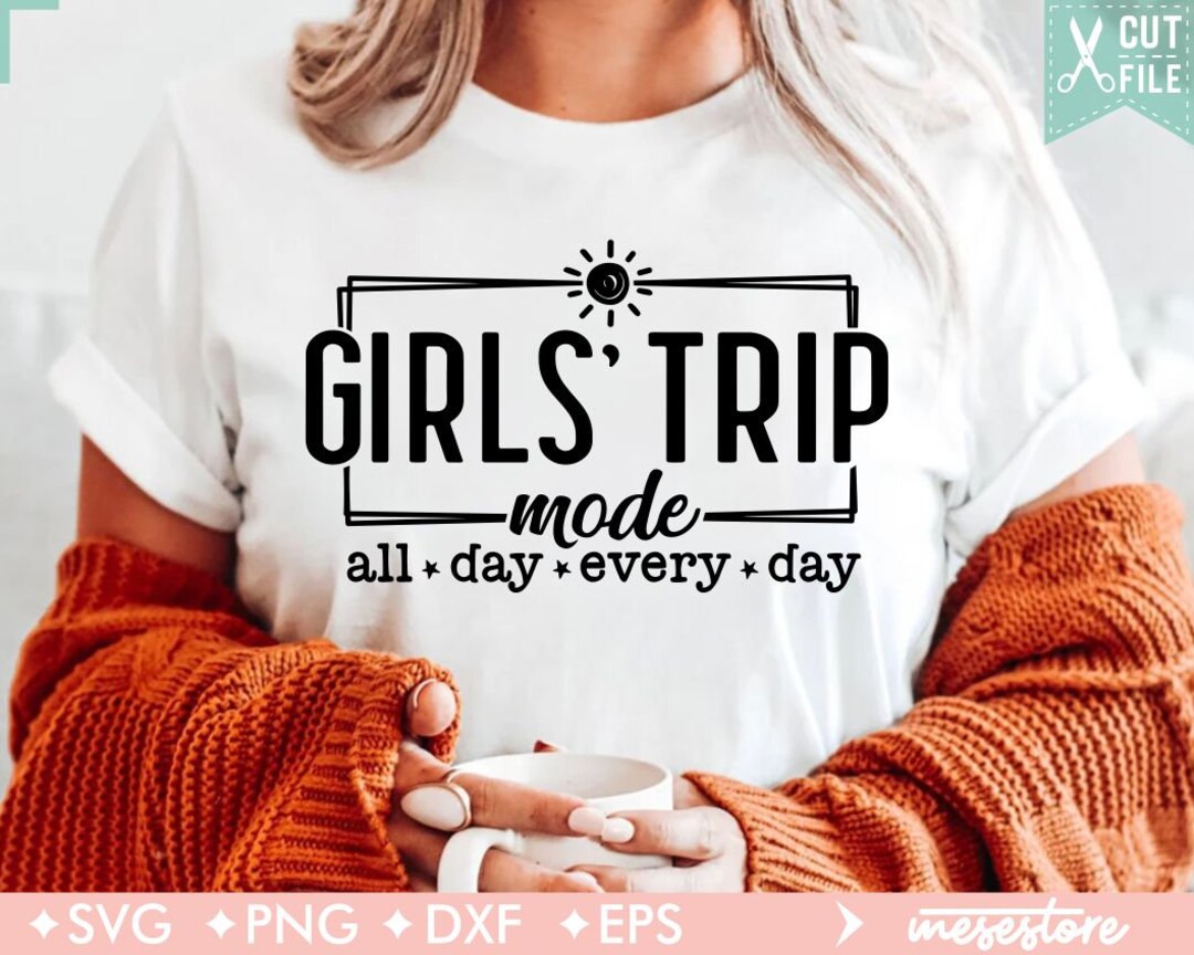 Girls Trip in Progress SVG, Girls Trip Svg, Girls Trip T-shirt Svg ...