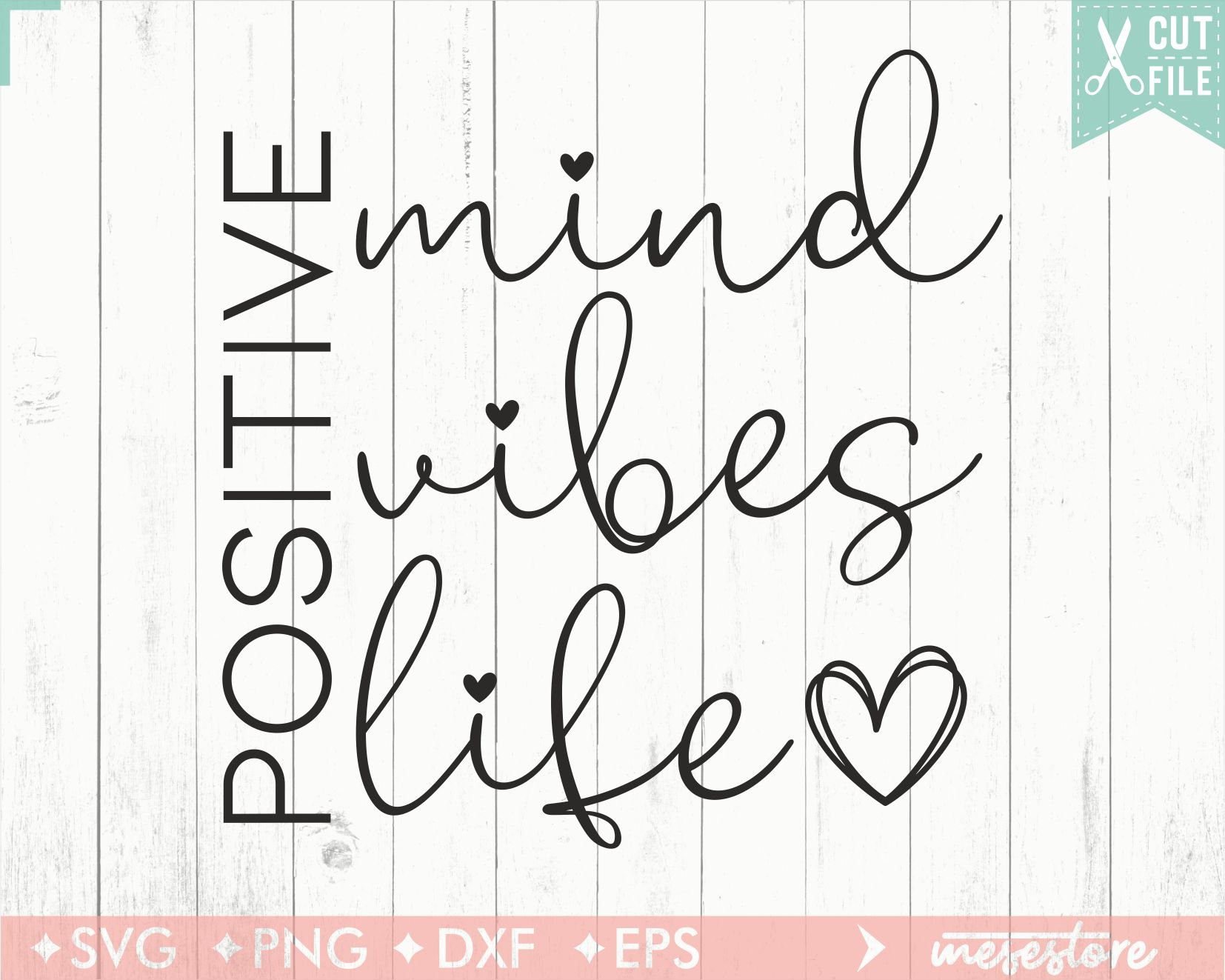Positive Mind Positive Vibes Positive Life SVG Svg Dxf Eps | Etsy