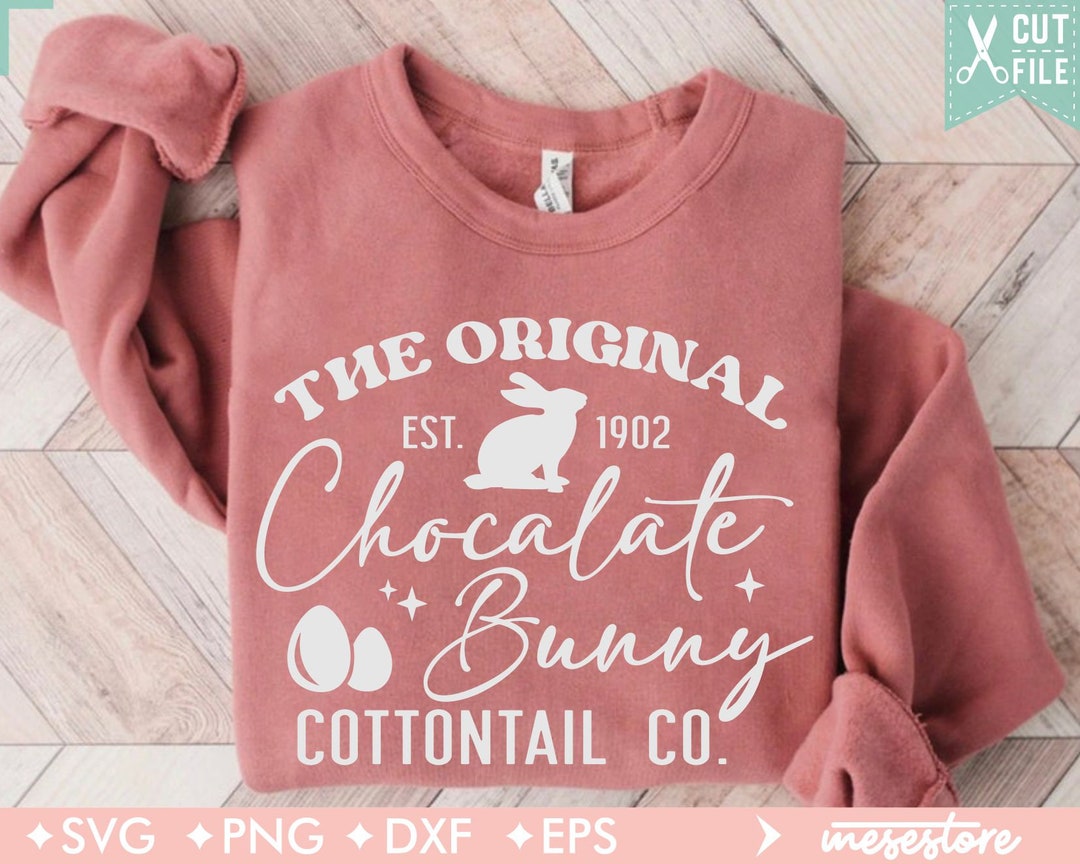 The Original Chocolate Bunny SVG File, Easter Farmhouse Svg, Rustic ...