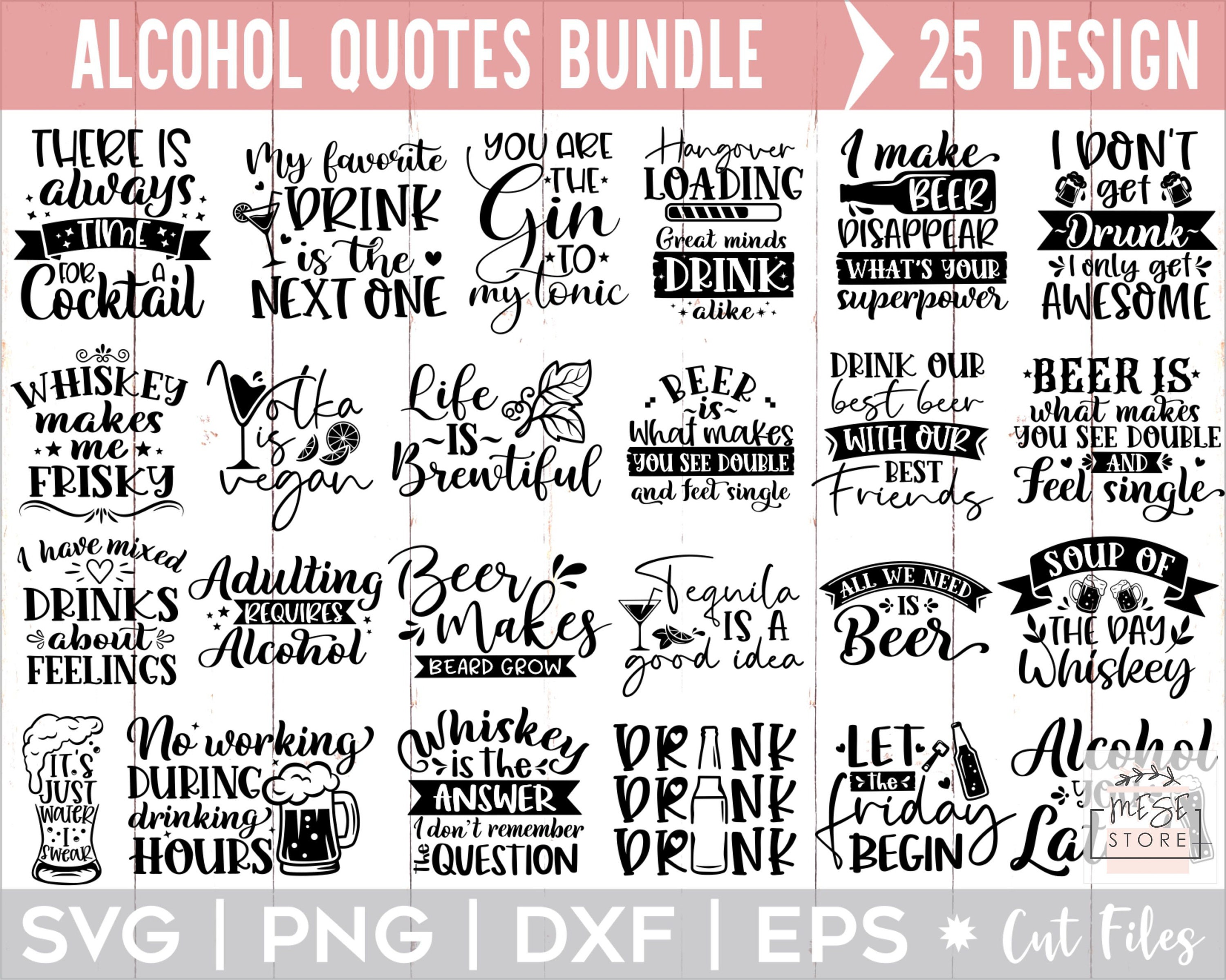 Alcohol Quotes Svg Bundle Wine Svg Beer Svg Funny Alcohol - Etsy Australia