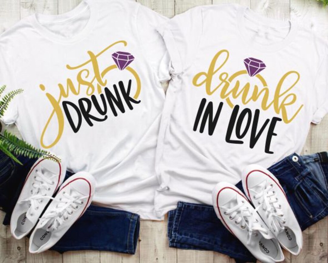 Drunk in Love Engagement Bundle, Svg Dxf Eps Png Files for Cutting ...